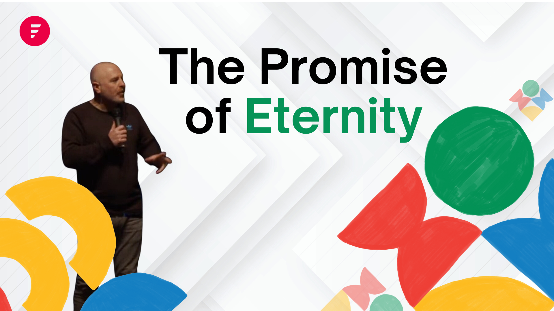 Promise Keeper | The promise of Eternity - Foundry Community Church